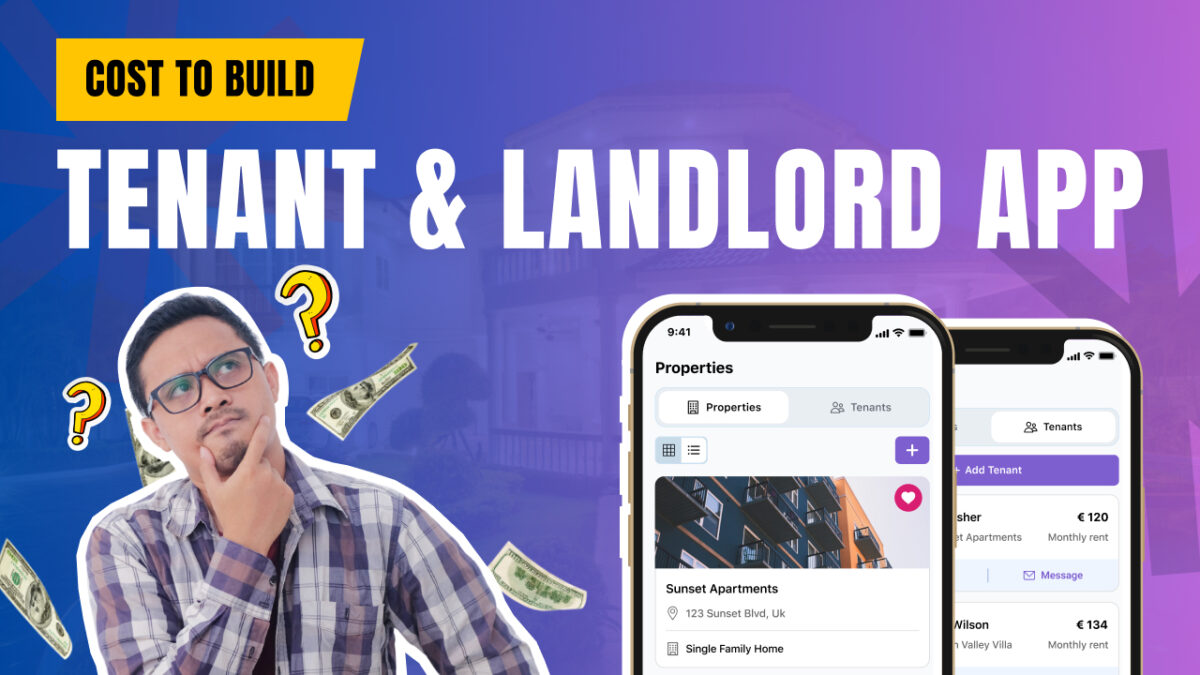 Cost to Build Tenant and Landlord Management App